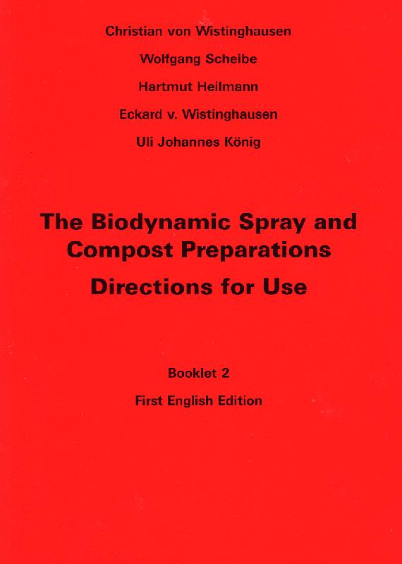Biodynamic Spray & Compost Preparations - Directions for Use , C ...